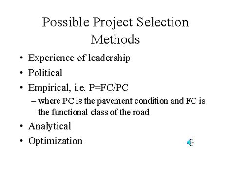 Possible Project Selection Methods