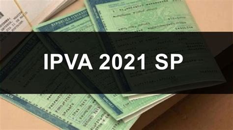 IPVA 2021 De SP Veja Como Consultar E Quando Pagar Mundo Do