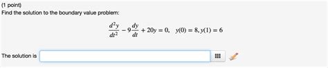 solved find the solution to the boundary value problem d 2