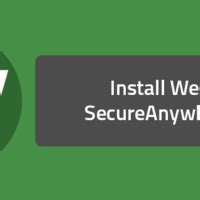 Install Webroot SecureAnywhere PC Webroot Community