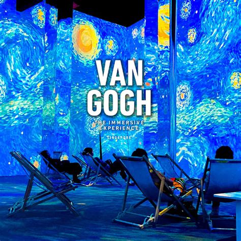 Van Gogh The Immersive Experience Singapore Get Your Tickets