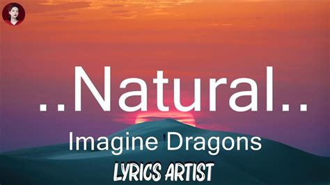 Imagine Dragons Natural Lyrics Jessie J B O B John Legend