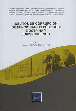 Libro Delitos De Corrupcion De Funcionarios Público Original Envío gratis