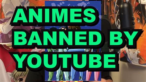 History Of Fan Anime Banned Animes On Youtube Youtube