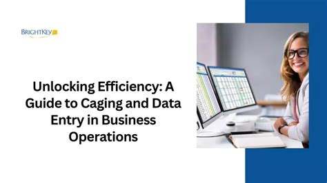 PPT Unlocking Efficiency A Guide To Caging And Data Entry In Business