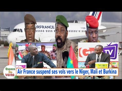 Urgent 1 Air France Suspend Ses Vols Vers Le Mali Le Niger Et Le