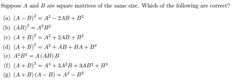 solved suppose a and b are square matrices of the same size