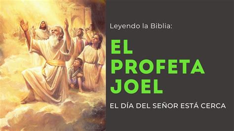 El Libro De Joel Juan Manuel Vaz Youtube