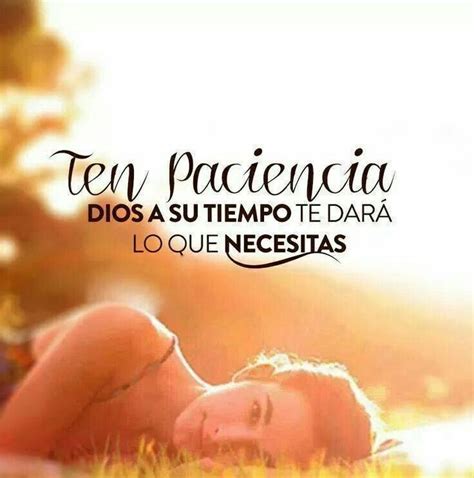 Paciencia Frases religiosas Citas de la sabiduría Frases sobre fe