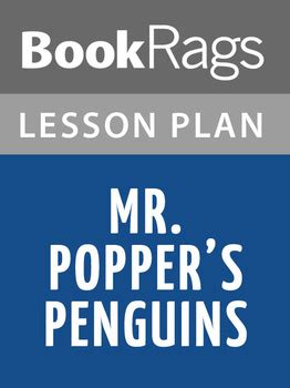 Mr Popper S Penguins Lesson Plans By Bookrags Tpt