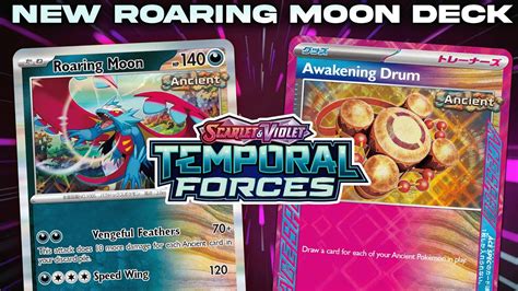 Roaring Moon Temporal Forces Deck Profile YouTube