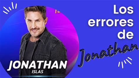 ELIMINACIÓN de JONATHAN ISLAS POR QUÉ salió de LCDLF YouTube