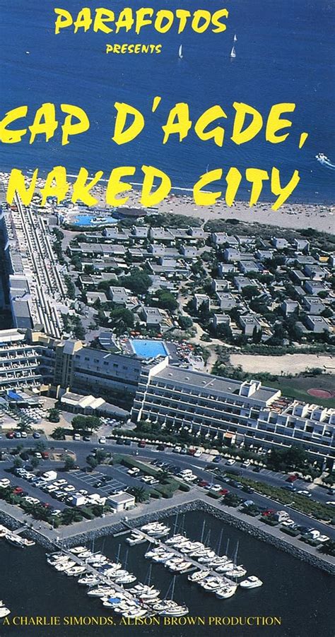 Cap D Agde Naked City Video 2000 IMDb