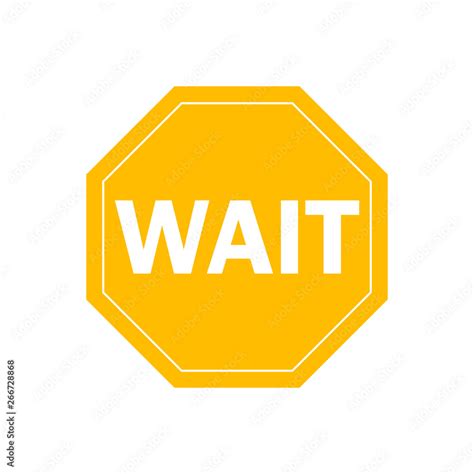 Go Wait Stop Set Signs Octagonal Green Go Red Stop Yellow Wait