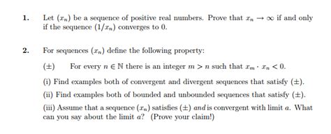 solved let xn be a sequence of positive real numbers