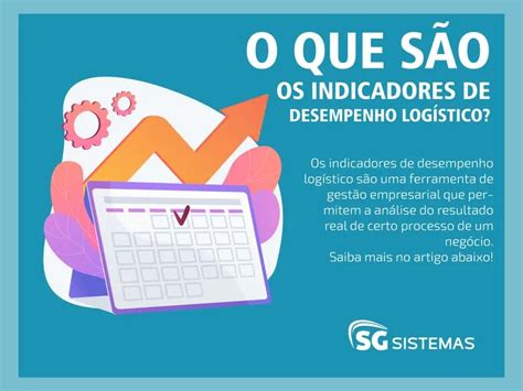 11 indicadores de desempenho logístico para seu negócio