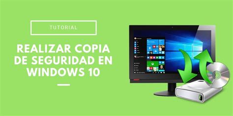 C Mo Realizar Una Copia De Seguridad De Windows Viatea