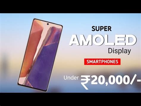 Top Super Amoled Display Phones Under November G
