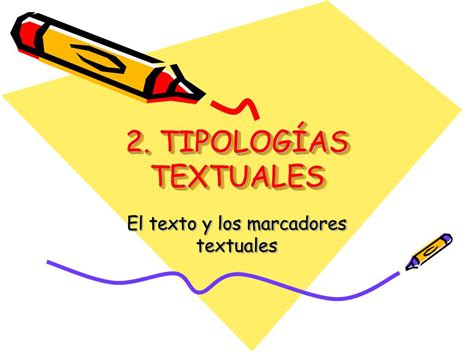 PPT 2 TIPOLOGÍAS TEXTUALES PowerPoint Presentation free download
