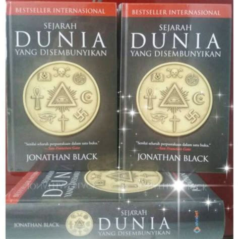 Jual Buku SEJARAH DUNIA YANG DISEMBUNYIKAN By JONATHAN BLACK Shopee
