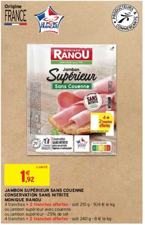Promo Jambon Supérieur Sans Couenne Conservation Sans Nitrite Monique