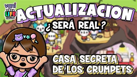 NUEVA ACTUALIZACION CASA SECRETA DE LOS CRUMPETS SERA REAL EN