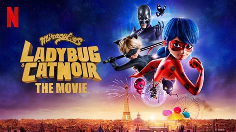 Miraculous Ladybug Cat Noir The Movie Review A Straightforward