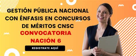 Gestión Pública nacional con énfasis en concursos de méritos CNSC