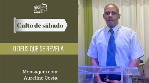 Culto de Sábado 22 10 2022 Aurelino YouTube