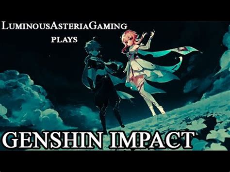 Let S Play Genshin Impact Part 10 YouTube