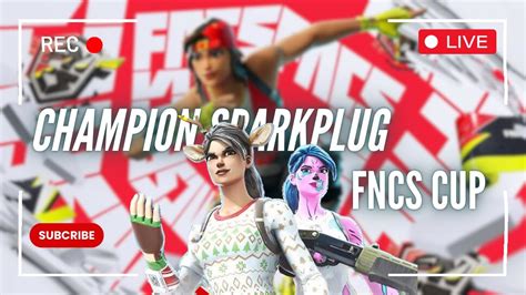 Live Fncs Cup Champion Sparkplug Fortnite Gameplay Chat Youtube