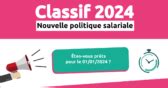 Spécial nouvelle classification être prêt au 1er janvier 2024 Elisfa
