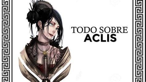 La Diosa ACLIS Toda Su Vida Y Mitos YouTube