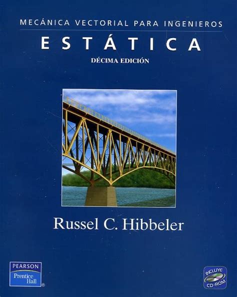 Mec Nica Vectorial Para Ingenieros Est Tica By Hibbeler Russel C