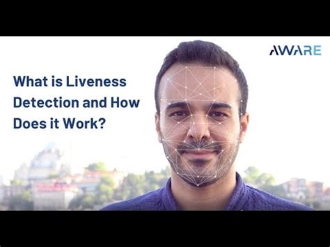 What Is Liveness Detection And How Does It Work Youtube
