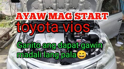 Toyota Vios Bakit Ayaw Mag Start Malakas Naman Ang Battery YouTube
