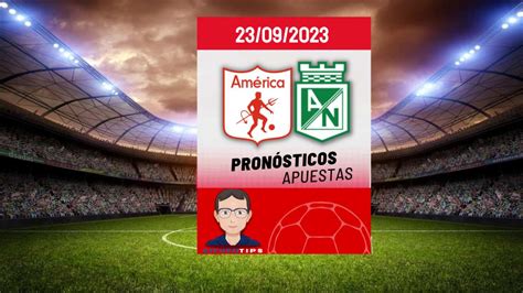 Pronóstico Liga BetPlay II 2023 América vs Atlético Nacional