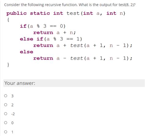 solved consider the following recursive function what is