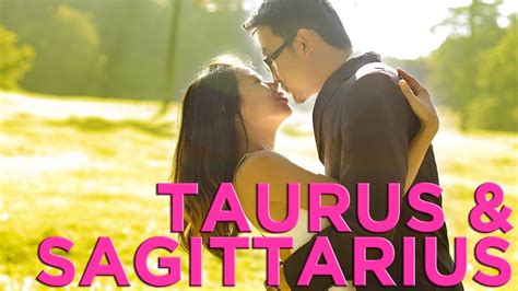 Are Taurus Sagittarius Compatible Zodiac Love Guide YouTube