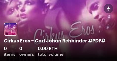 Cirkus Eros Carl Johan Rehbinder Pdf Collection Opensea