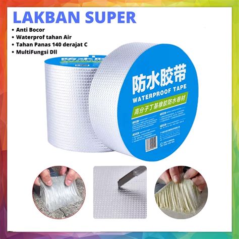 Jual LAKBAN ANTI BOCOR 3M 5M LAKBAN ALUMINIUM FOIL BUTYL WATERPROOF 3