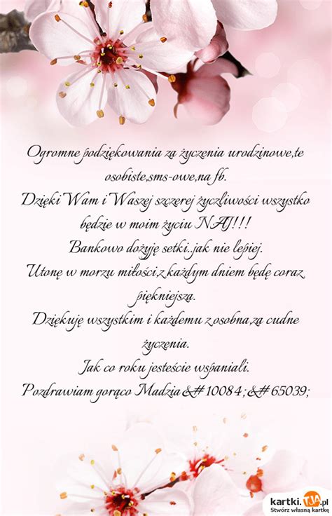 Dziękuję wszystkim i każdemu z osobna za cudne życzenia Darmowe kartki