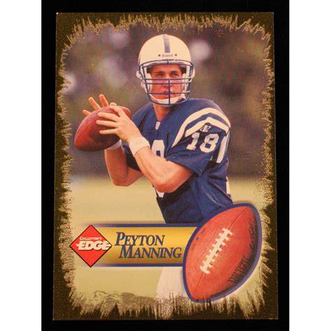 Peyton Manning 1998 Collector S Edge First Place Peyton Manning Gold 4