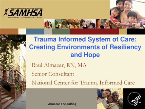 Ppt Trauma Informed System Of Care Creating Environments Of