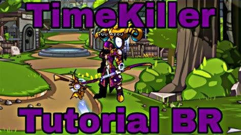 AQW TimeKiller Tutorial BR YouTube