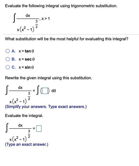 solved evaluate the following integral using trigonometric