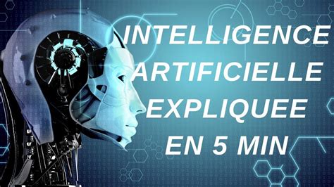 Intelligence Artificielle IA Qu Est Ce Que C Est YouTube
