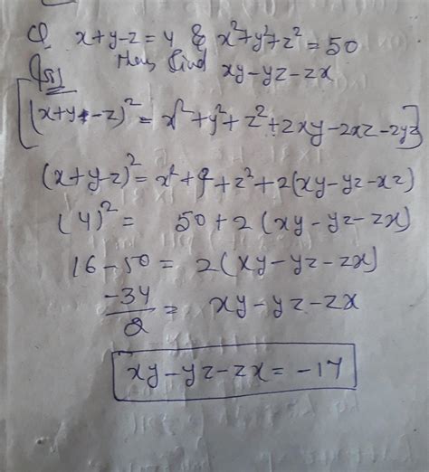 If X Y Z 4 And X2 Y2 Z2 50 Find The Value Of Xy Yz Zx Brainly In