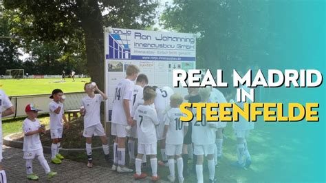 Real Madrid In Steenfelde Bei Udo Wilke YouTube
