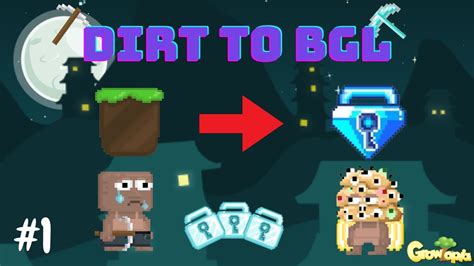 GROWTOPIA DIRT TO BGL Episode One YouTube